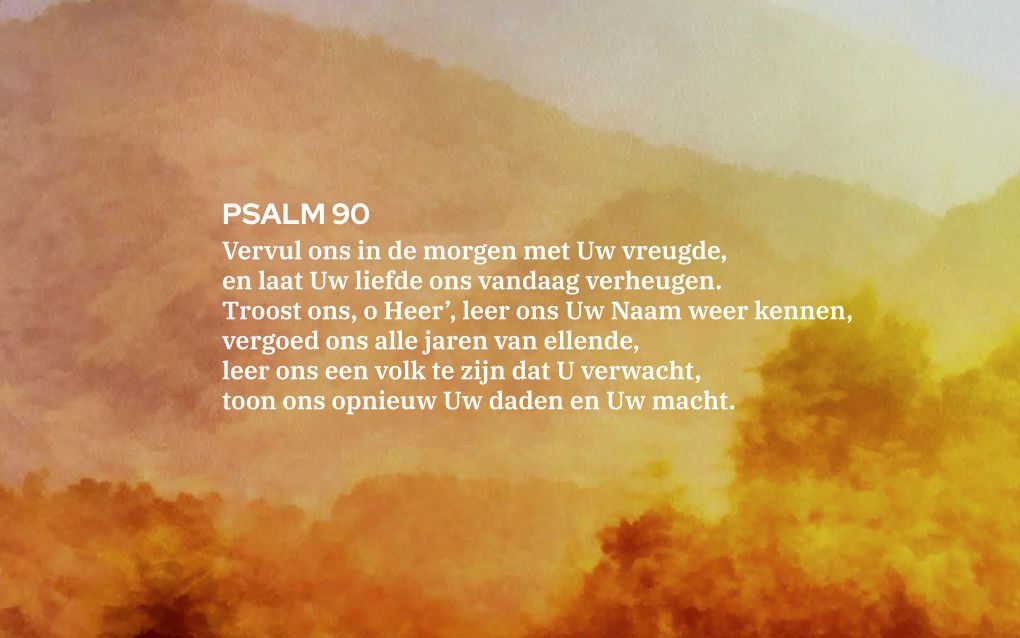 Psalm 90: terugblik en vooruitblik