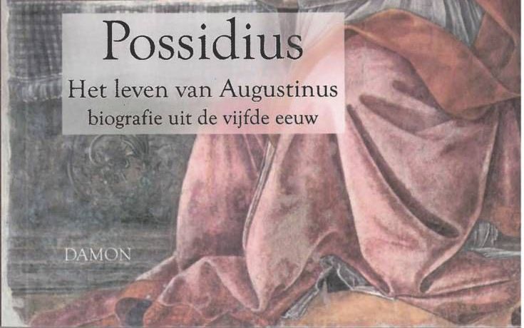 Possidius’ levensbeschrijving van Augustinus opnieuw uitgegeven